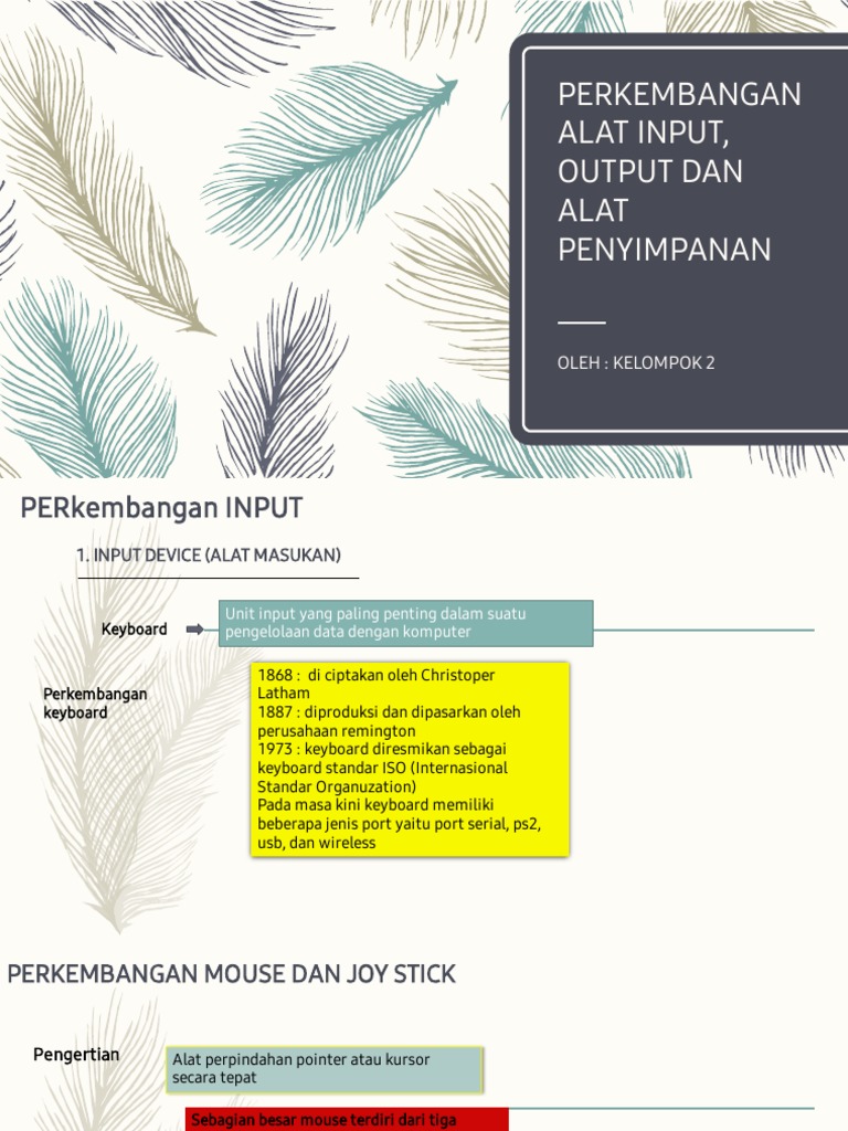PERKEMBANGAN ALAT INPUT, OUTPUT DAN ALAT PENYIMPANAN Kel.2 | PDF