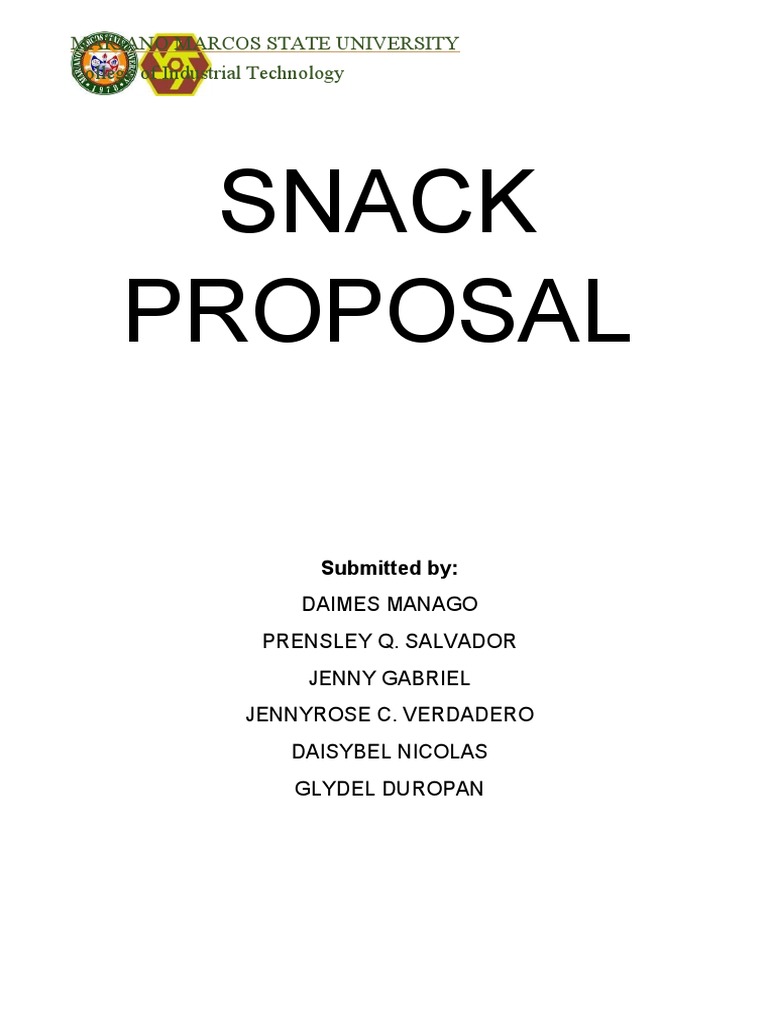 Snack Proposal: Mariano Marcos State University College of Industrial ...