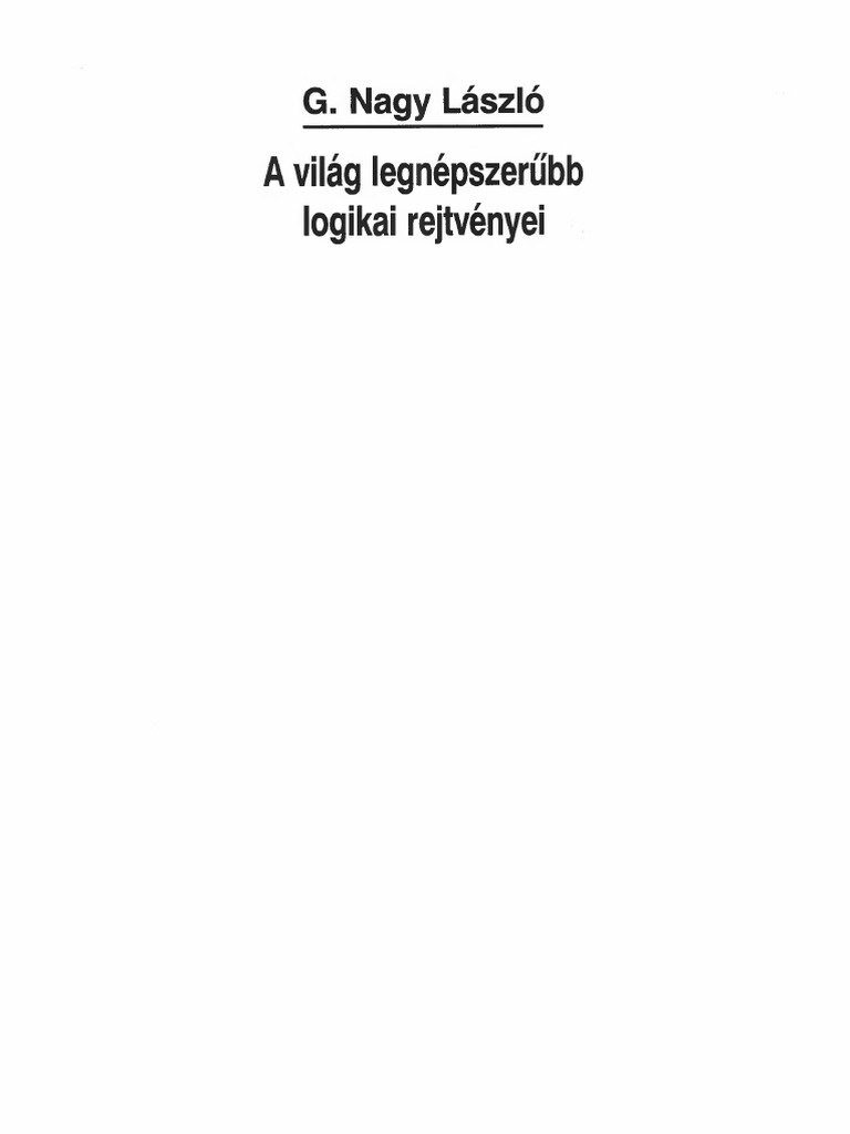 G Nagy Laszlo A Vilag Legnepszerubb Logikai Rejtvenyei | PDF