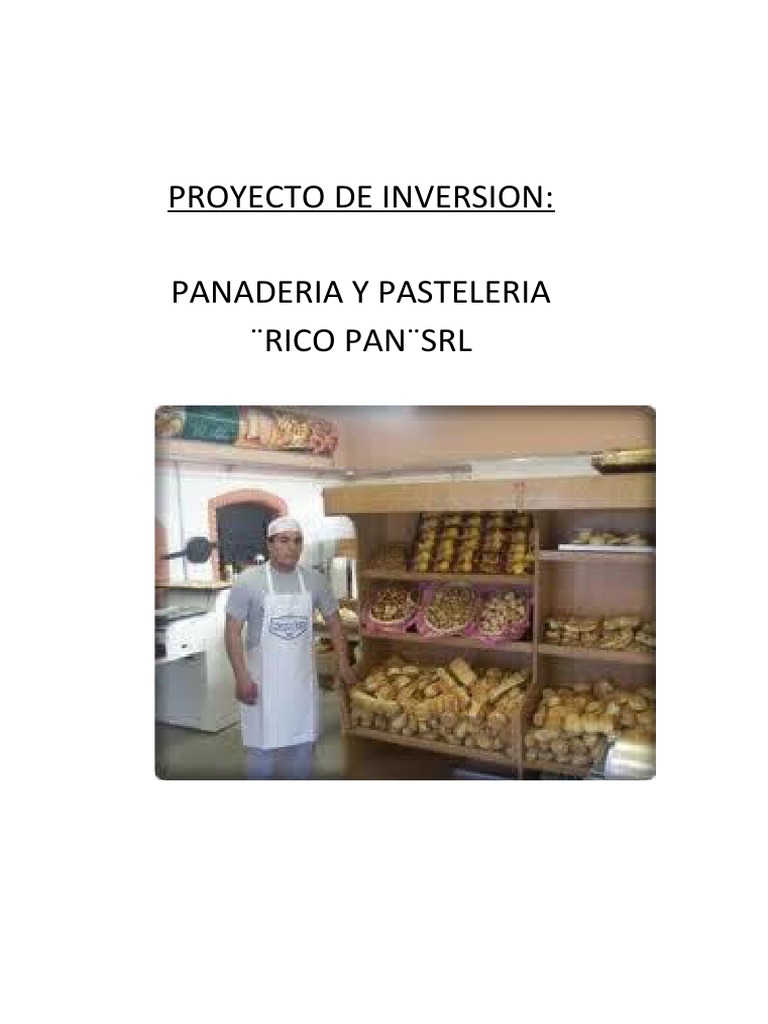 Proyecto de Inversion: Panaderia Y Pasteleria Rico Pan SRL | Descargar gratis PDF | Panes ...