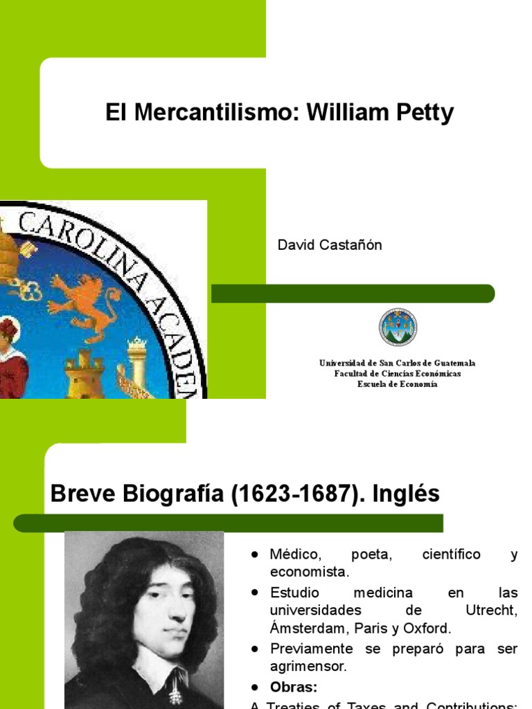 El Mercantilismo: William Petty: David Castañón | PDF | Impuestos | Dinero