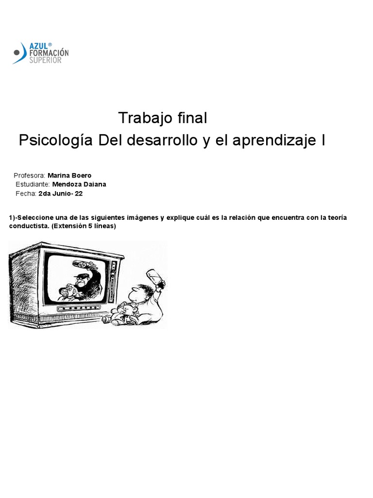 Trabajo Final Psicología Del Desarrollo y El Aprendizaje I: Profesora: Marina Boero Fecha: 2da ...