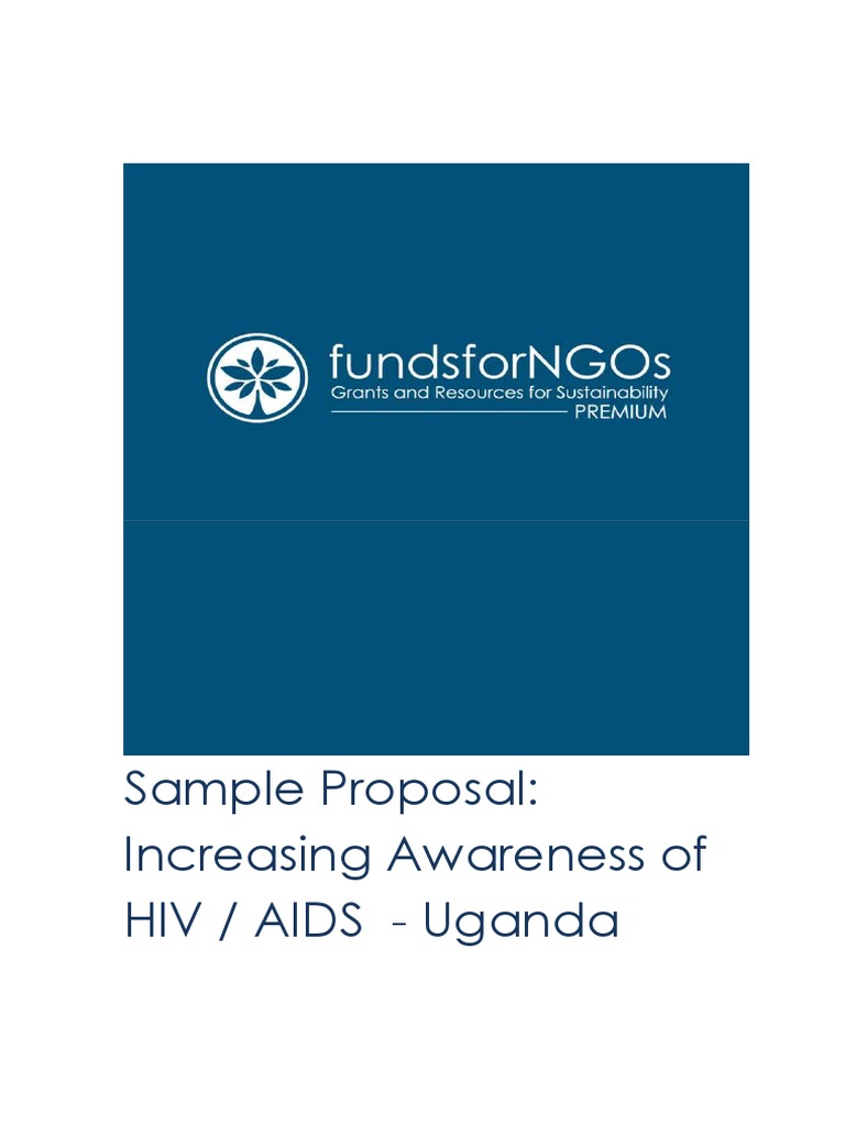 Sample Proposal: Increasing Awareness of HIV / AIDS - Uganda | PDF ...