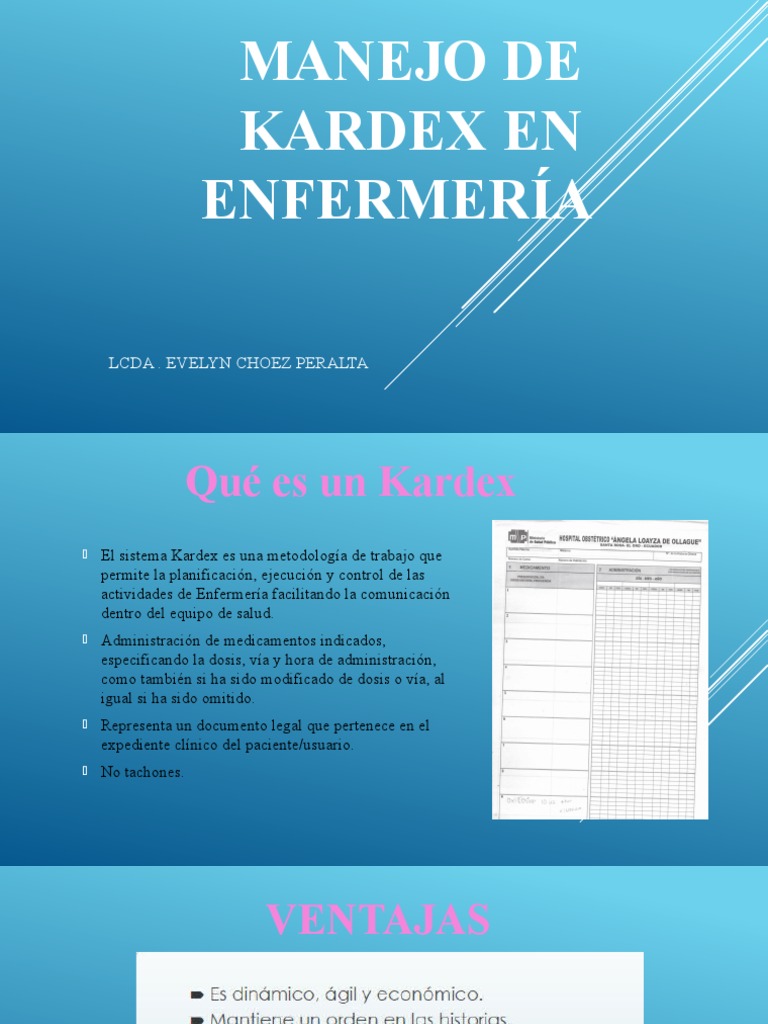 Manejo de Kardex en Enfermería: Lcda - Evelyn Choez Peralta | PDF