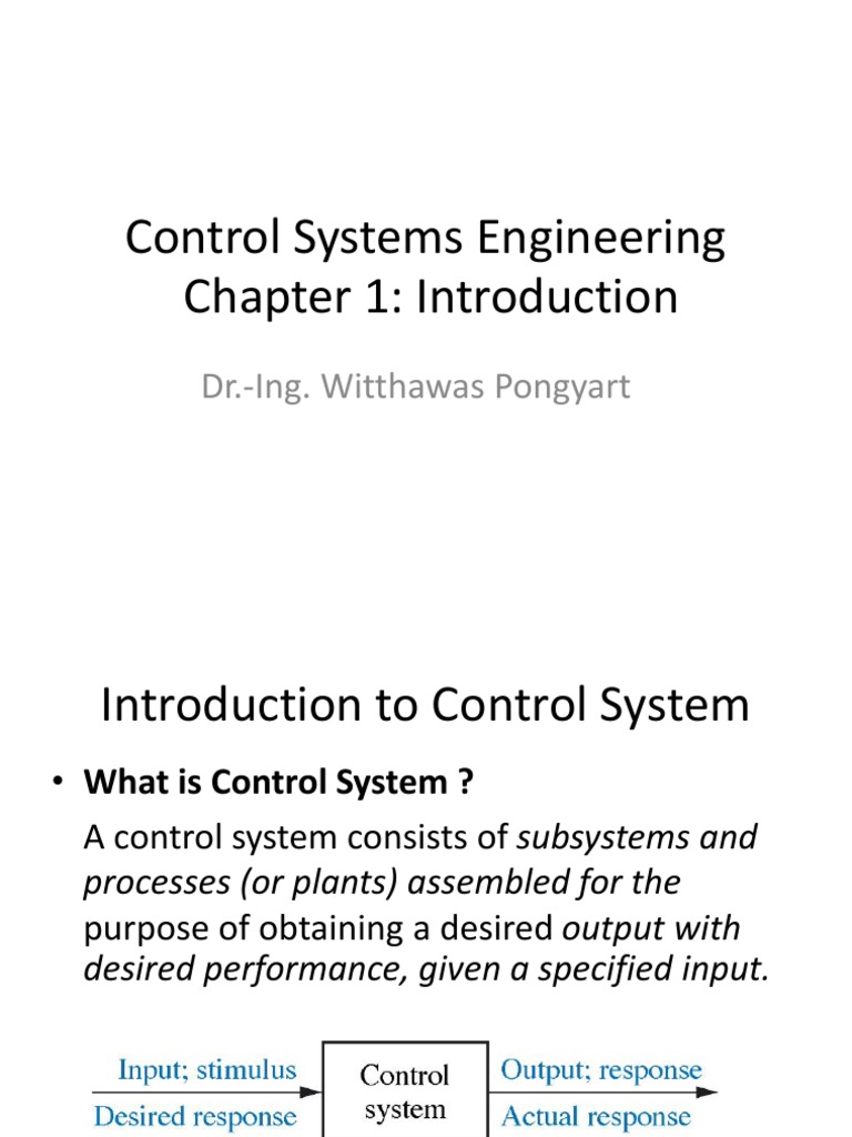 Control Systems Engineering Chapter 1: Introduction: Dr.-Ing. Witthawas Pongyart | PDF | Control ...