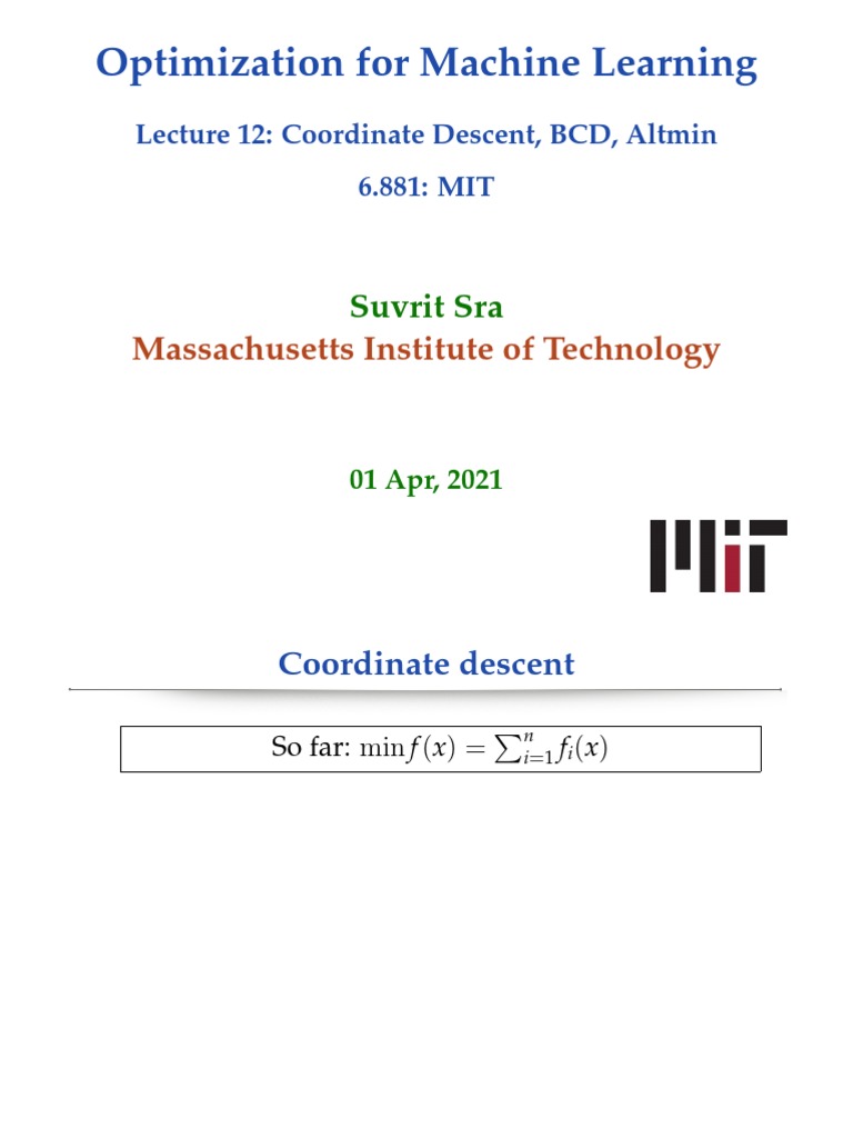 Optimization For Machine Learning: Lecture 12: Coordinate Descent, BCD, Altmin 6.881: MIT | PDF ...