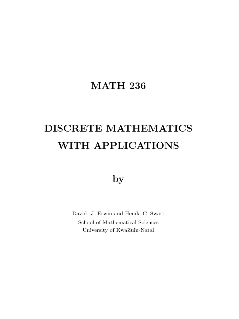 Math 236: David. J. Erwin and Henda C. Swart School of Mathematical Sciences University of ...