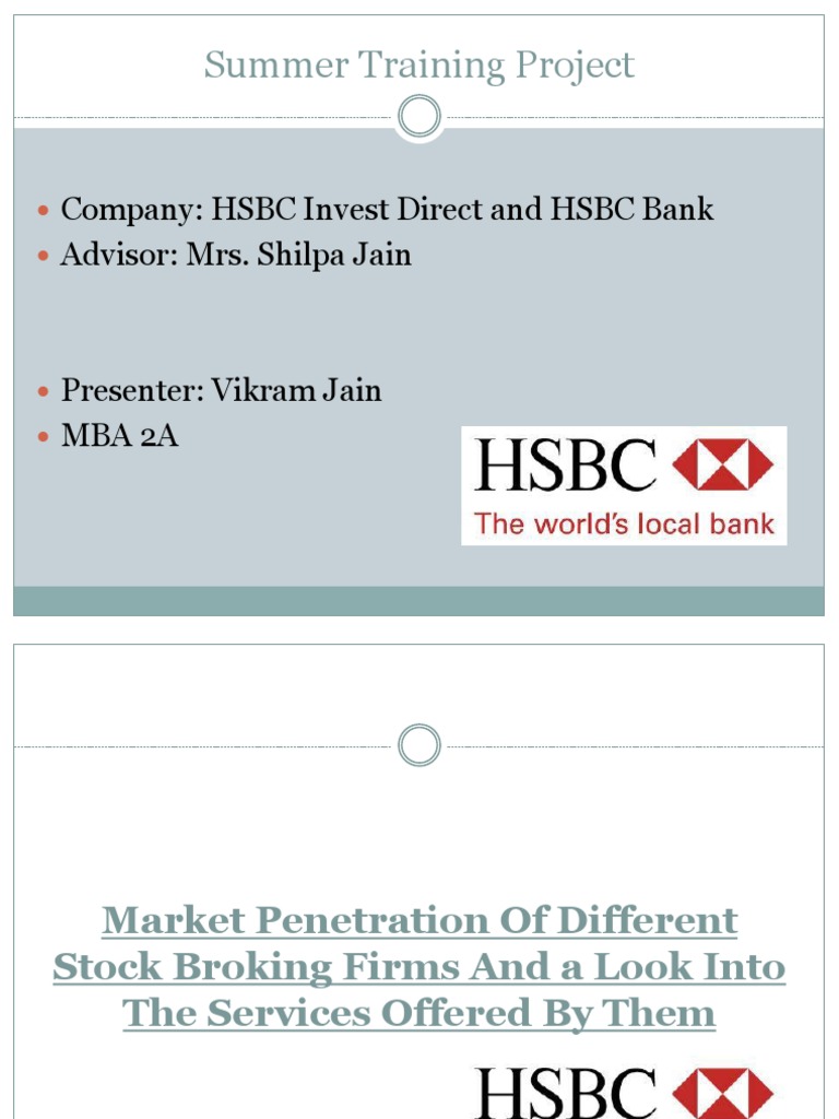 Summer Training Project: Company: HSBC Invest Direct and HSBC Bank ...