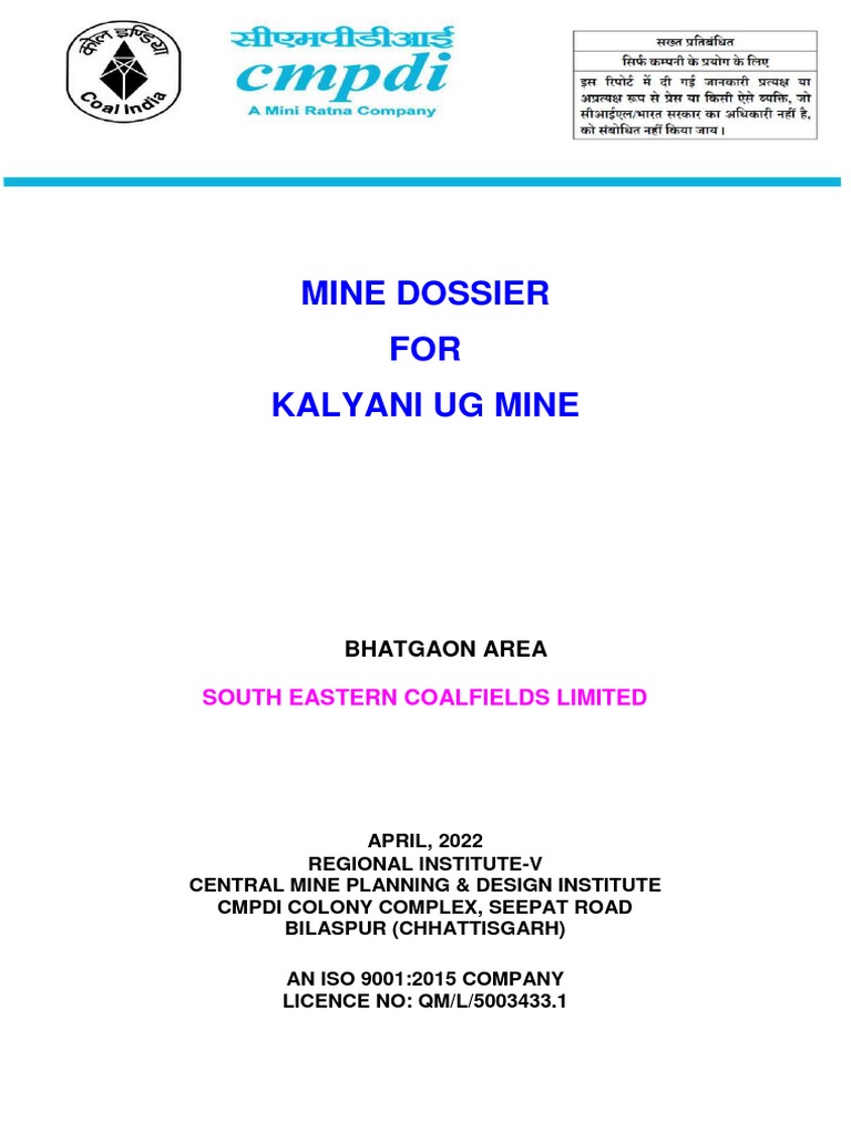 Mine Dossier FOR Kalyani Ug Mine: Bhatgaon Area | PDF | Coal Mining | Mining