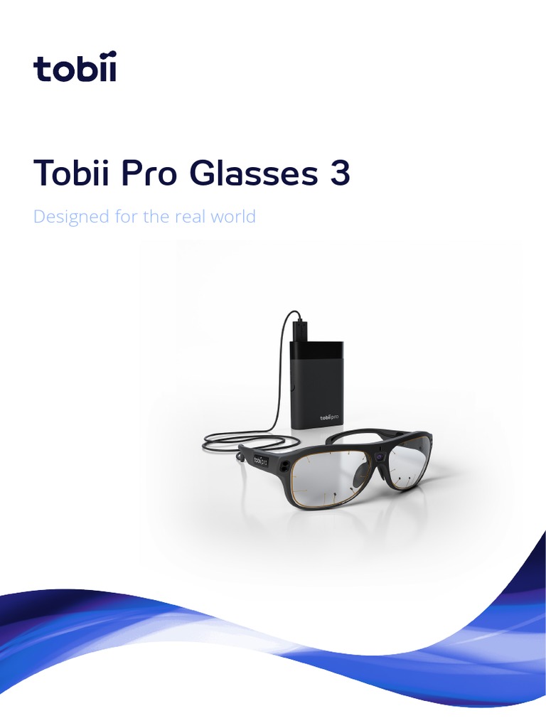 Tobii Pro Glasses 3: Designed For The Real World | PDF | Glasses | Camera