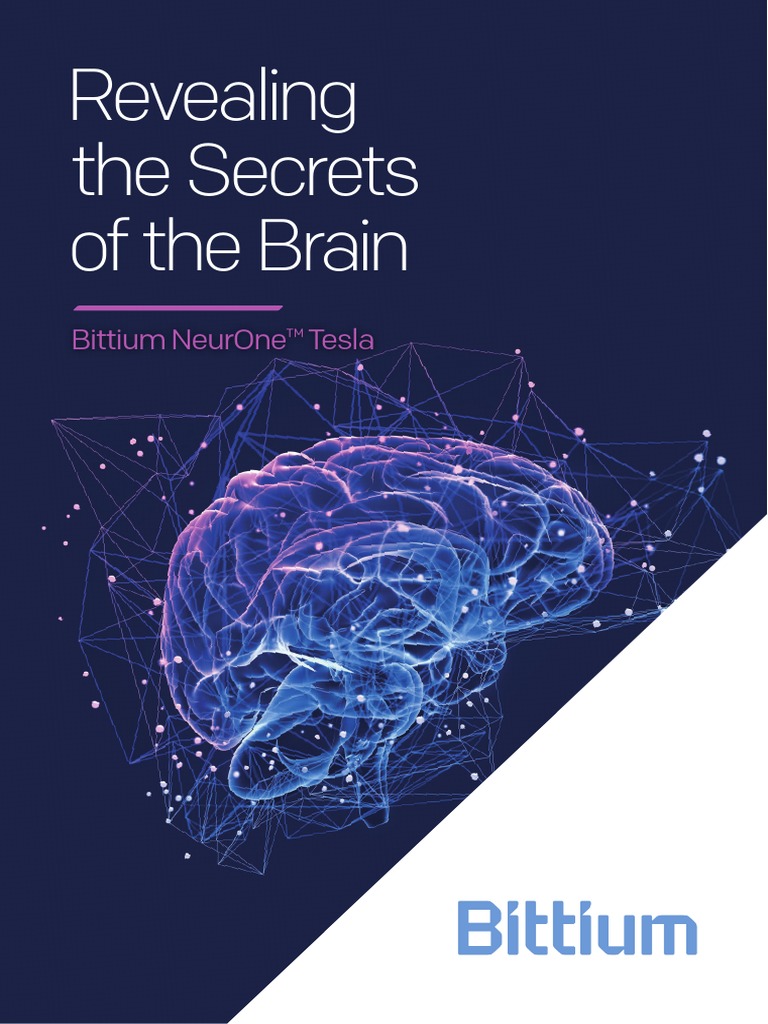 Revealing The Secrets of The Brain: Bittium Neurone™ Tesla | PDF ...