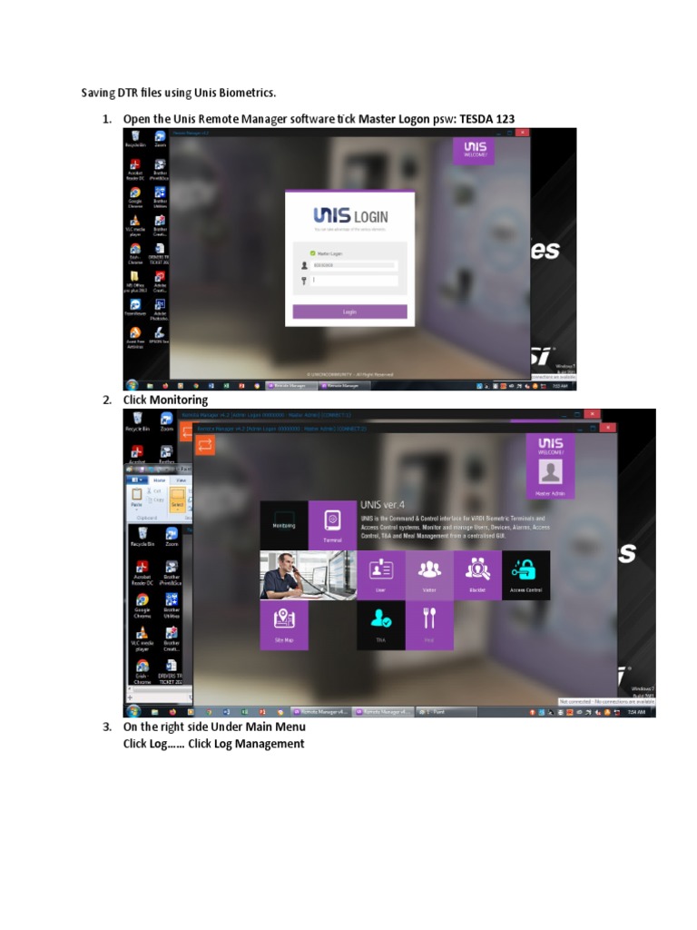 Saving DTR Files Using Unis Biometrics. 1. Open The Unis Remote Manager ...