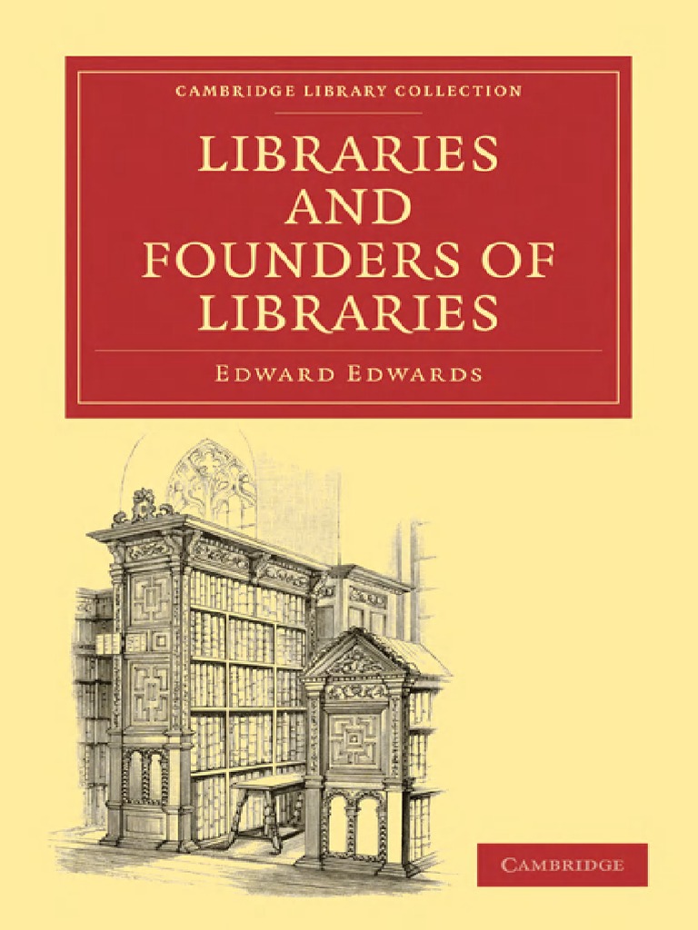 Libraries and Founders of Libraries | PDF | Books | Libraries