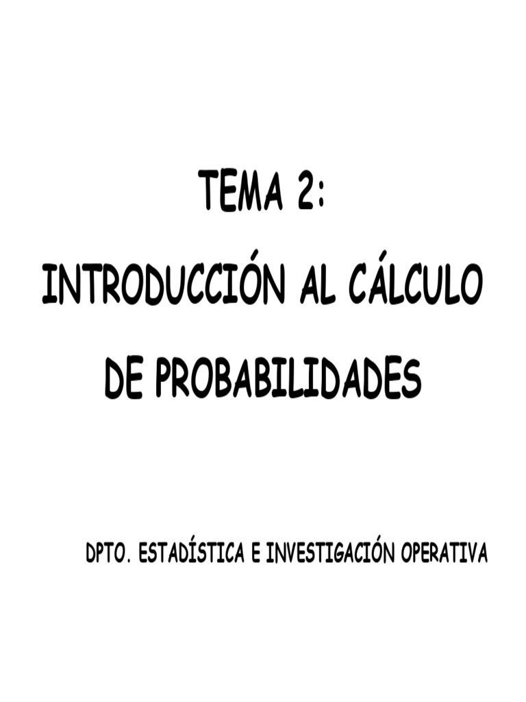 Tema 2. Cálculo de Probabilidades | PDF | Probabilidad | Teoría de probabilidad