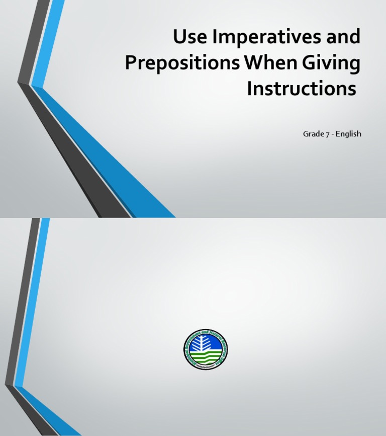 Use Imperatives and Prepositions When Giving Instructions: Grade 7 ...