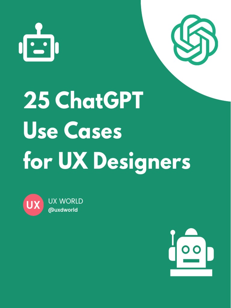 25 Chatgpt Use Cases For Ux Designers | PDF | Usability | User Experience