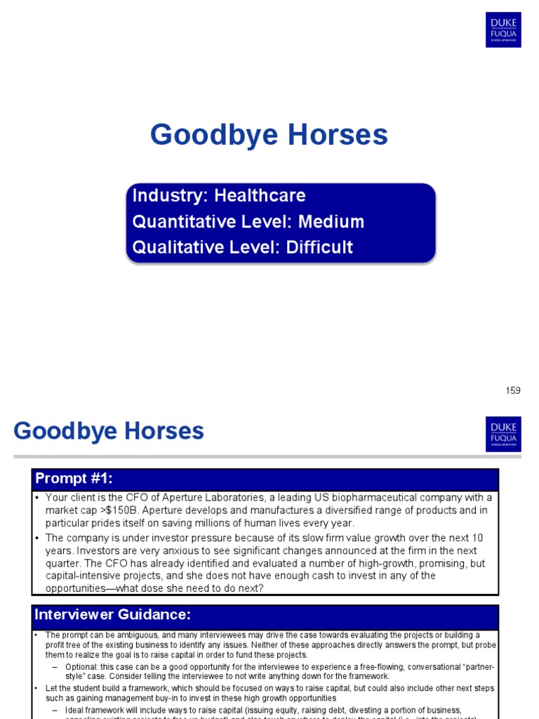 Goodbye Horses: Industry: Healthcare Quantitative Level: Medium Qualitative Level: Difficult ...