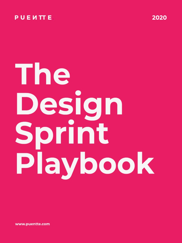 The Sprint Playbook - Puentte Design | PDF | Marketing | Diseño The Sprint Playbook - Puentte Design | PDF | Marketing | Diseño