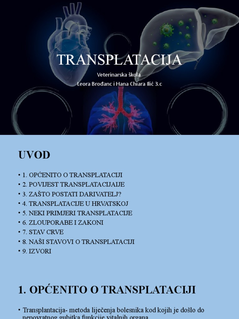 Transplatacija: Veterinarska Škola Leora Brođanc I Hana Chiara Ilić 3.c ...