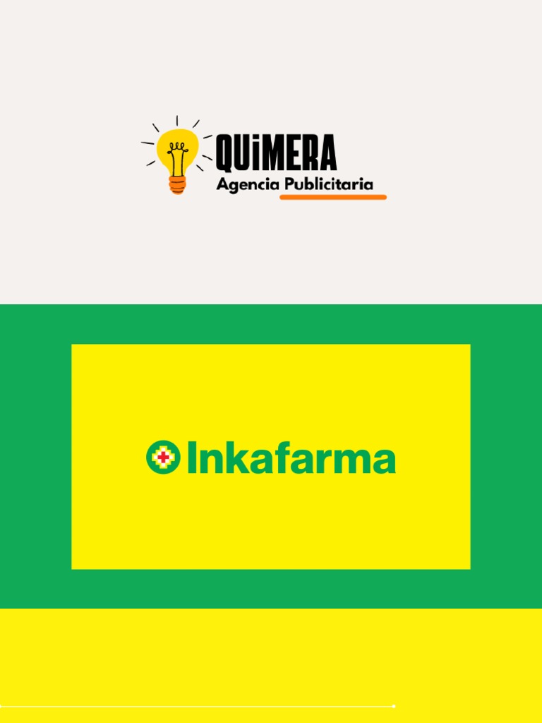 Agencia Quimera-Inkafarma | PDF | Publicidad | Marca