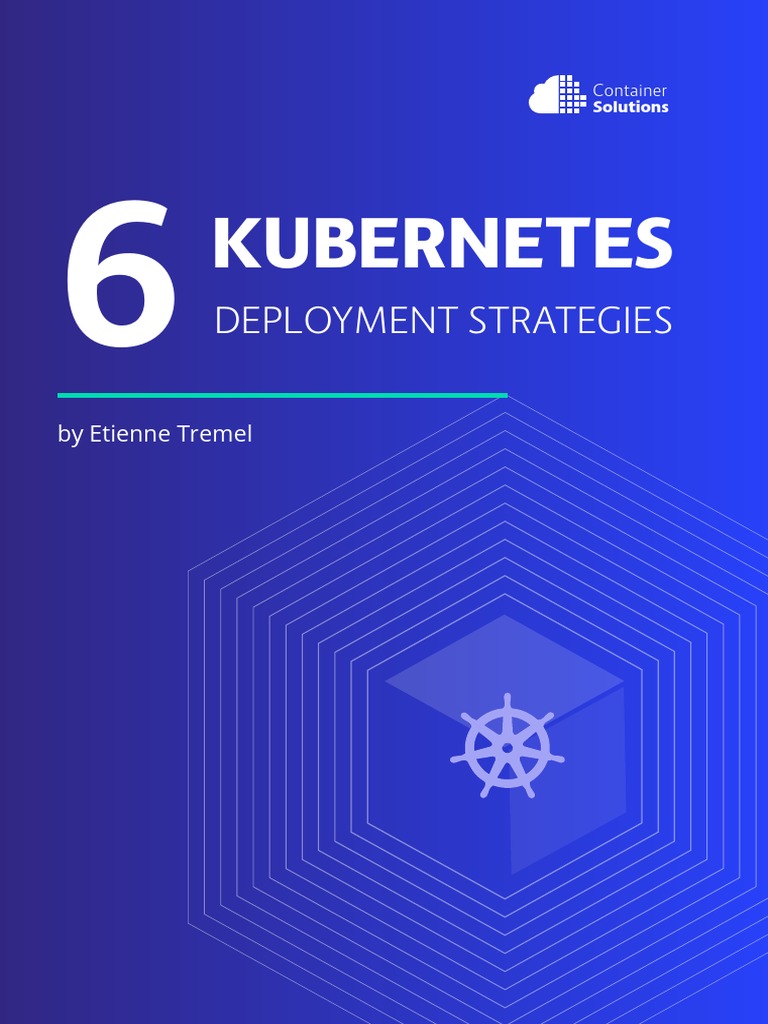 Kubernetes Deployment Strategies | PDF | Application Software | Load ...