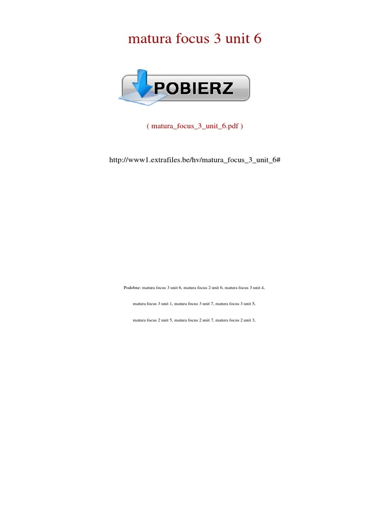 Matura Focus 3 Unit 6 | PDF