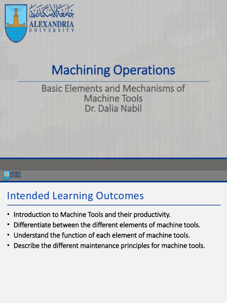 Machining Operations: Basic Elements and Mechanisms of Machine Tools Dr ...
