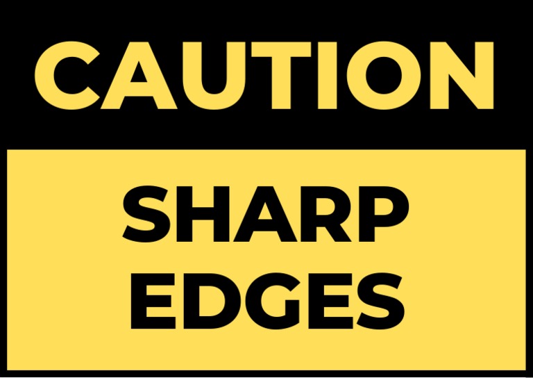 Caution: Sharp Edges | PDF