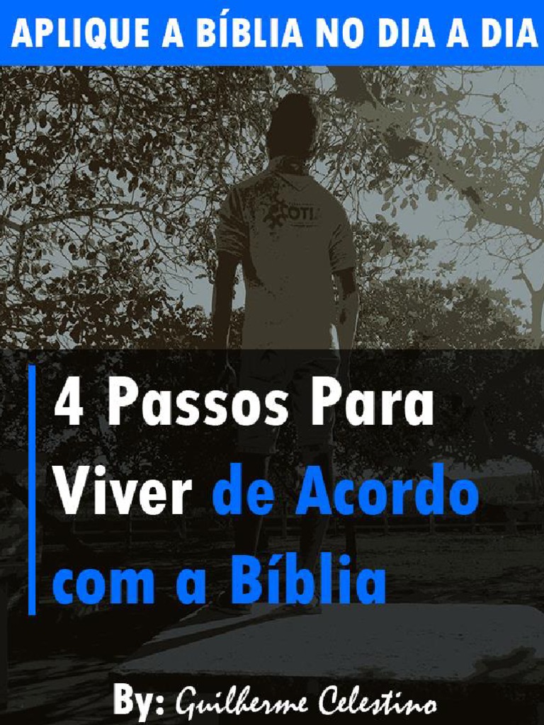 PDF 4 Passos para Viver de Acordo Com A Bíblia | PDF | Vida abundante ... PDF 4 Passos para Viver de Acordo Com A Bíblia | PDF | Vida abundante ...