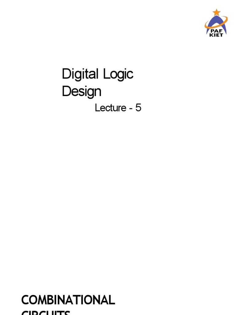 Digital Logic Design: Lecture - 5 | PDF | Logic Gate | Boolean Algebra
