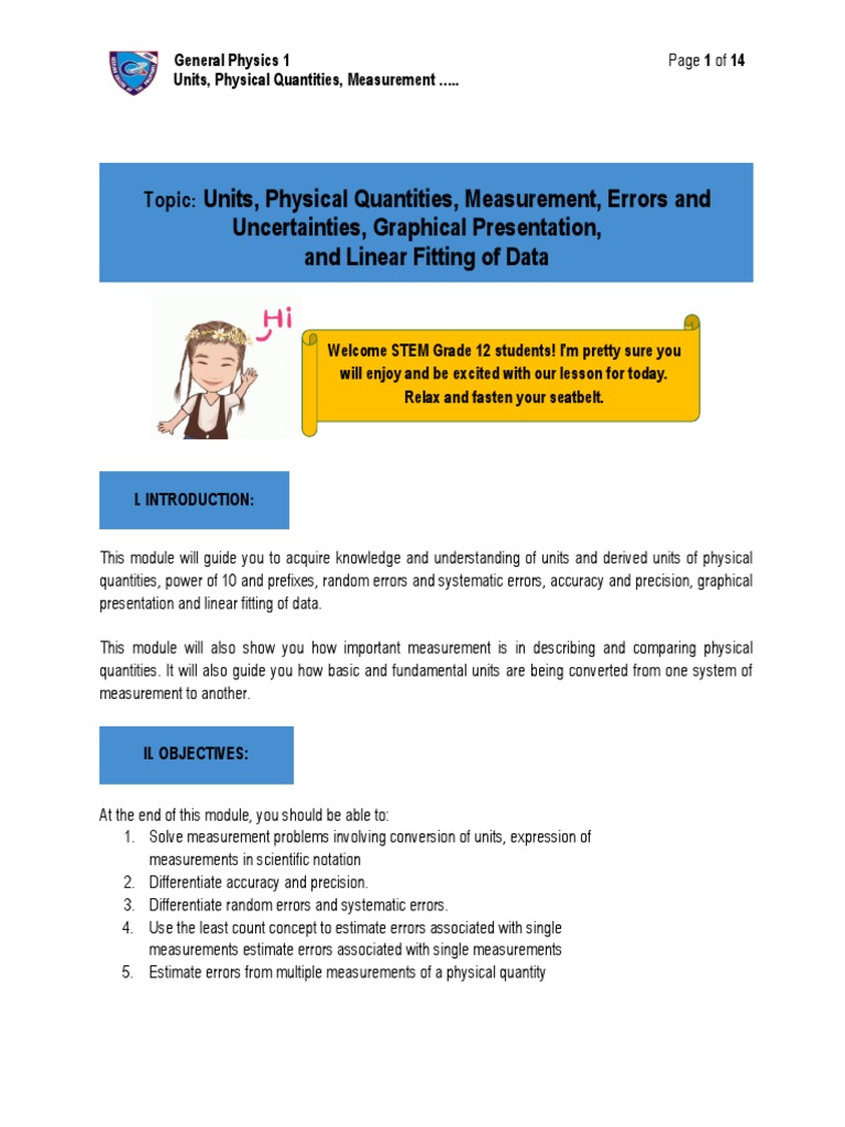 Units, Physical Quantities, Measurement, Errors and Uncertainties, Graphical Presentation, and ...