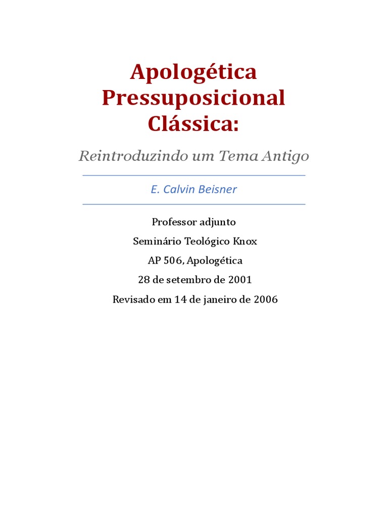 Apologética Pressuposicional Clássica - E. Calvin Beisner | PDF ...
