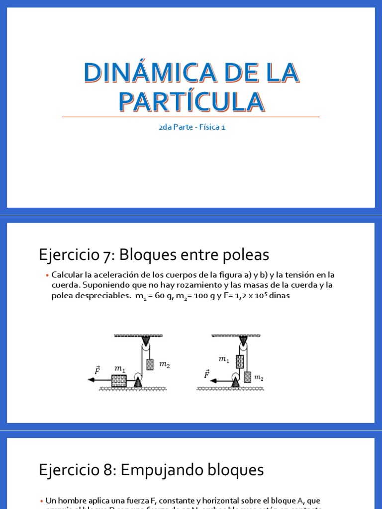 Semana 7 - Dinámica de La Partícula - 2da Parte | PDF | Fuerza | Masa
