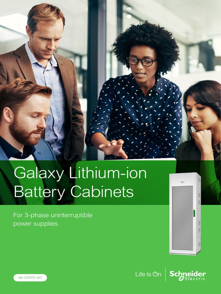 Galaxy Lithium-Ion Battery Cabinets: For 3-Phase Uninterruptible Power ...
