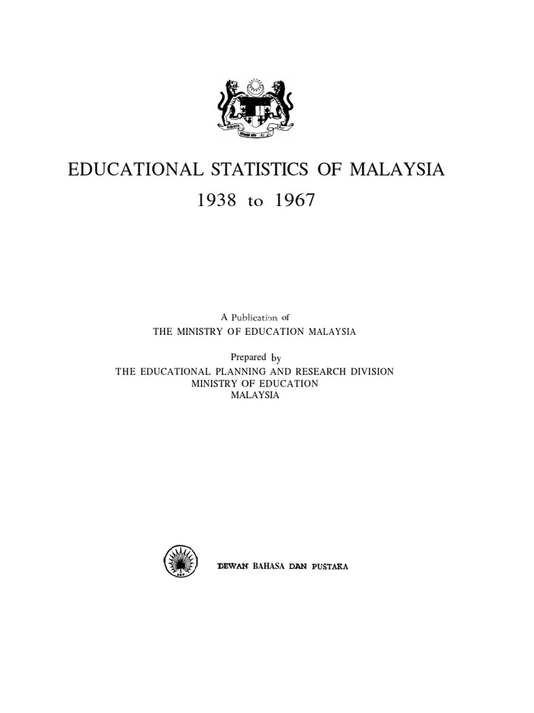 Educational Statistics of Malaysia 1938 1967 | PDF | College | Malaysia
