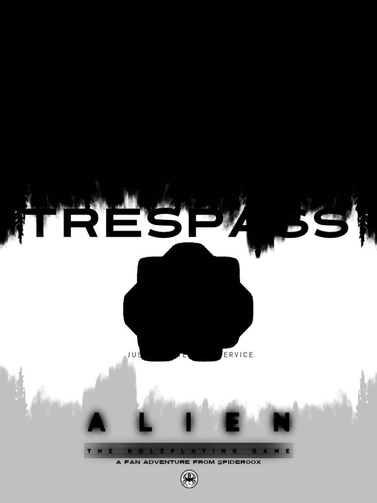 Trespass: Justice, Integrity, Service | PDF