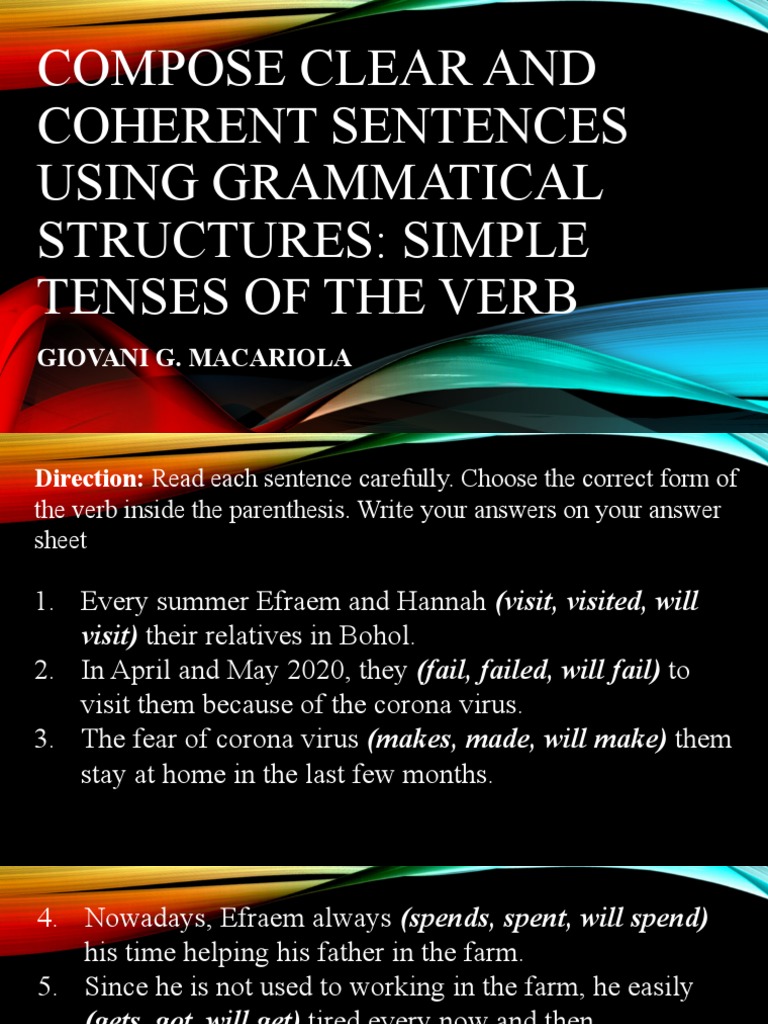 Compose Clear and Coherent Sentences Using Grammatical Structures: Simple Tenses of The Verb ...