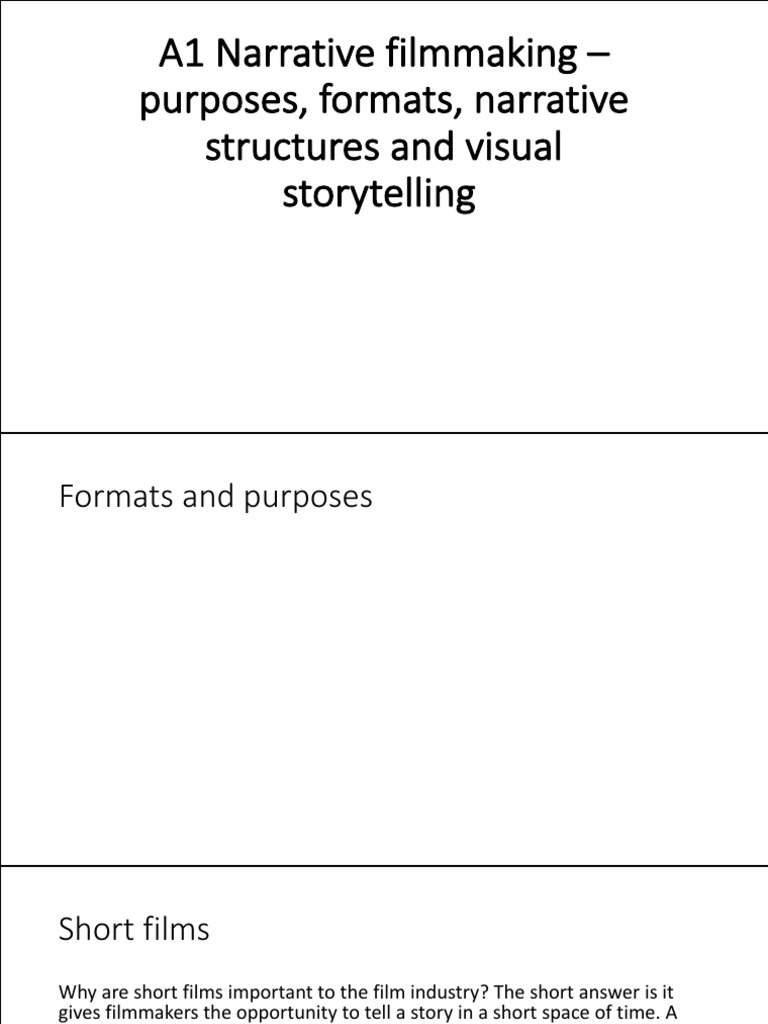 A1 Narrative filmmaking – purposes, formats, | PDF | Narrative