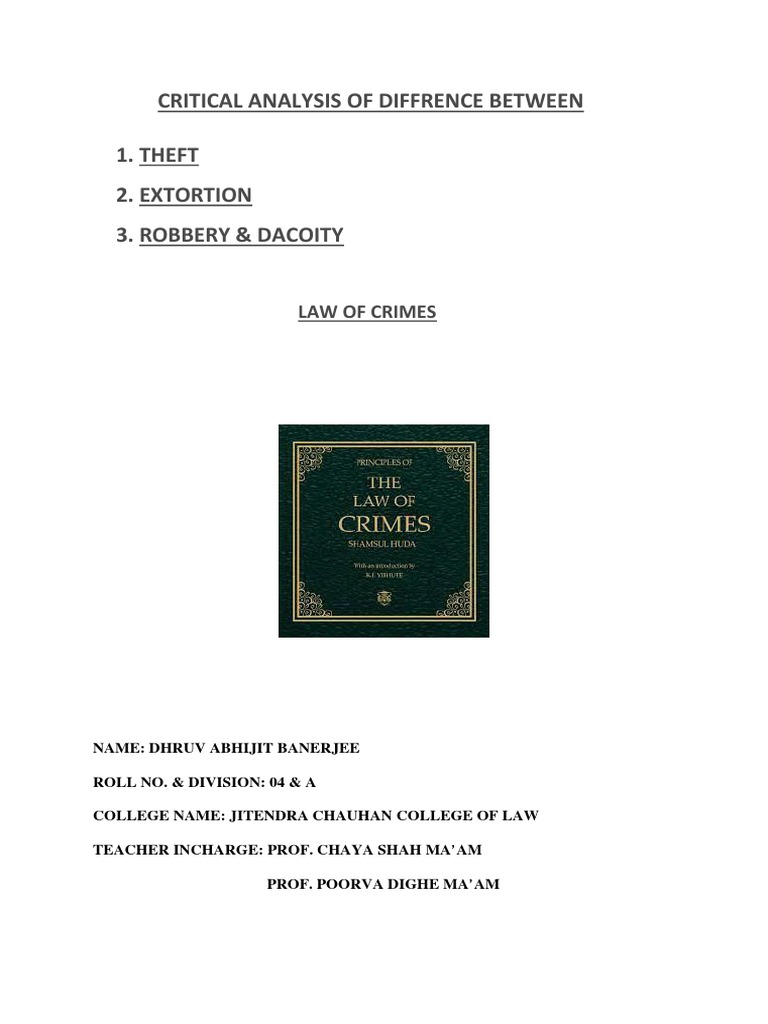 Critical Analysis of Theft, Extortion, Robbery & Dacoity (35 | PDF | Robbery | Theft