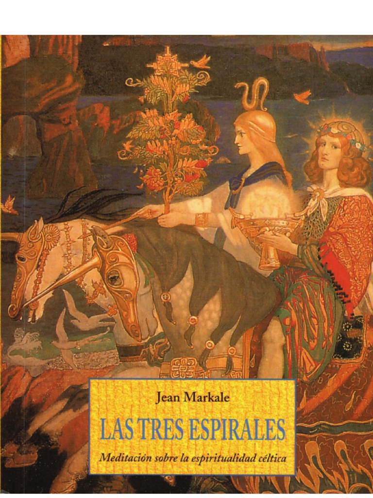 Jean Markale - Las Tres Espirales | PDF
