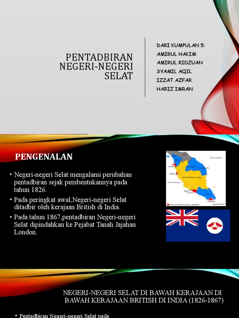 Pentadbiran Negeri-Negeri Selat: Dari Kumpulan 5: Amirul Hakim Amirul ...