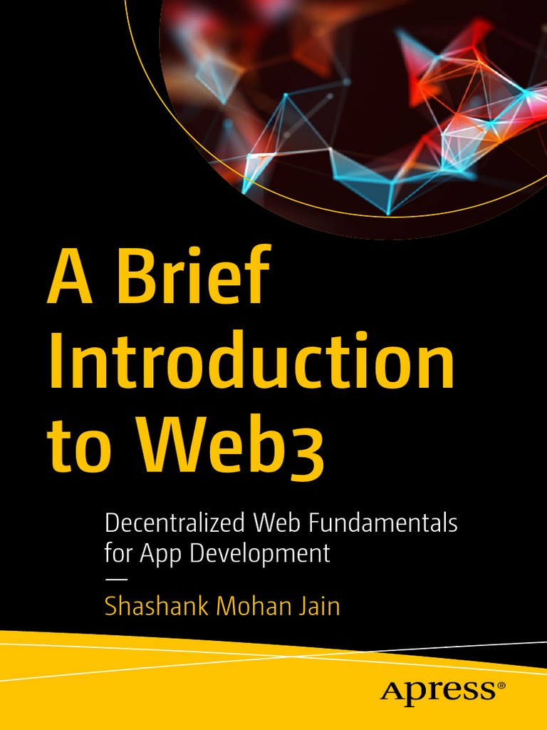 A Brief To Web3: Decentralized Web Fundamentals For App Development | PDF | World Wide Web ...