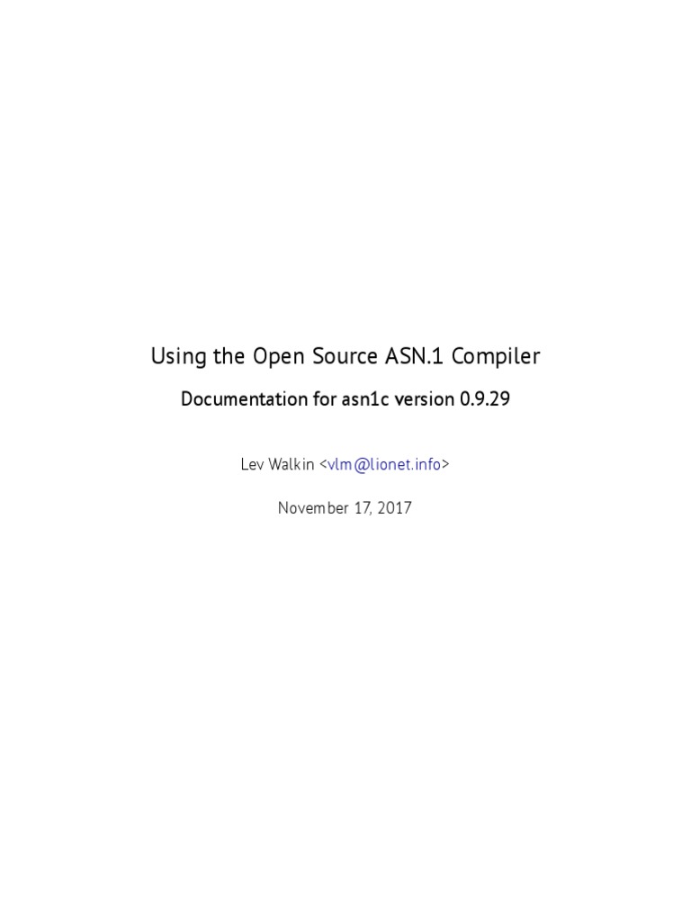 Using The Open Source ASN.1 Compiler: Documentation For Asn1c Version 0.9.29 | PDF | Pointer ...