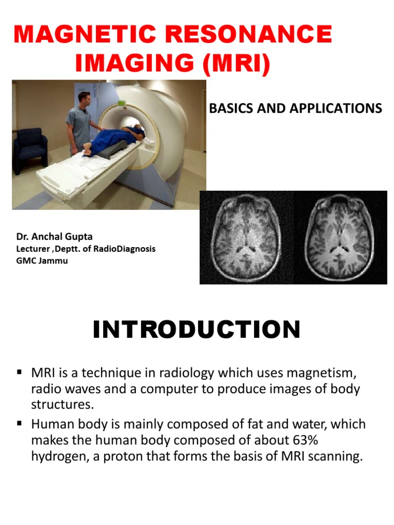 Magnetic Resonance Imaging (Mri) : Basics and Applications | PDF ...
