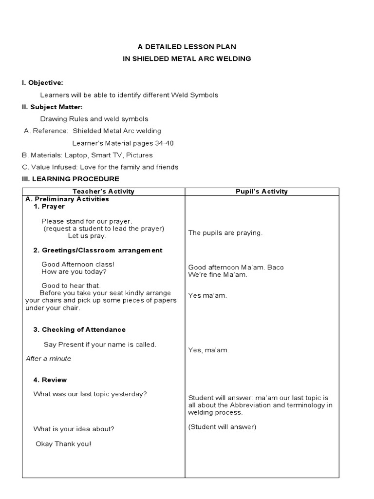 A Detailed Lesson Plan in Shielded Metal Arc Welding I. Objective ...