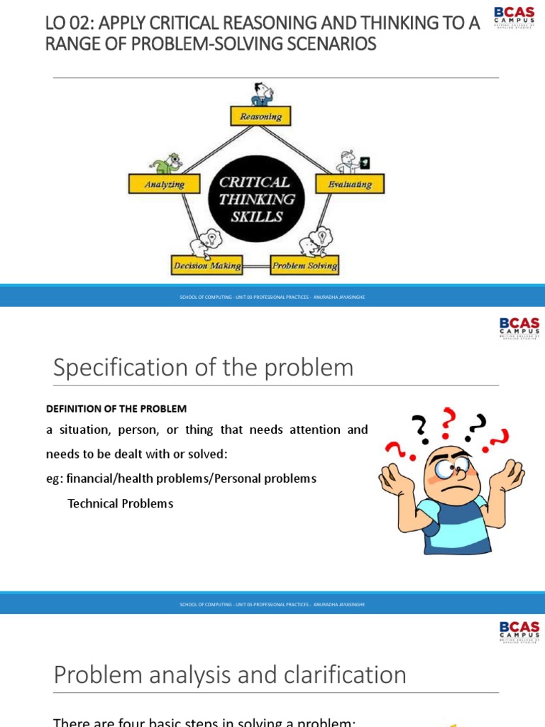 Session - 06-10 - APPLY CRITICAL REASONING AND THINKING TO A RANGE OF ...