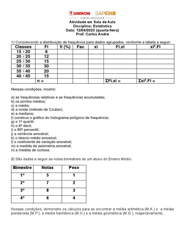 Atividade em Sala de Aula de Estatística - Prof. Carlos André Barbosa ...