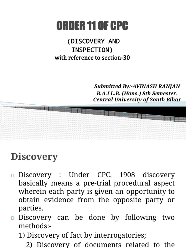 Order 11 of CPC: (Discovery and Inspection) With Reference To Section ...