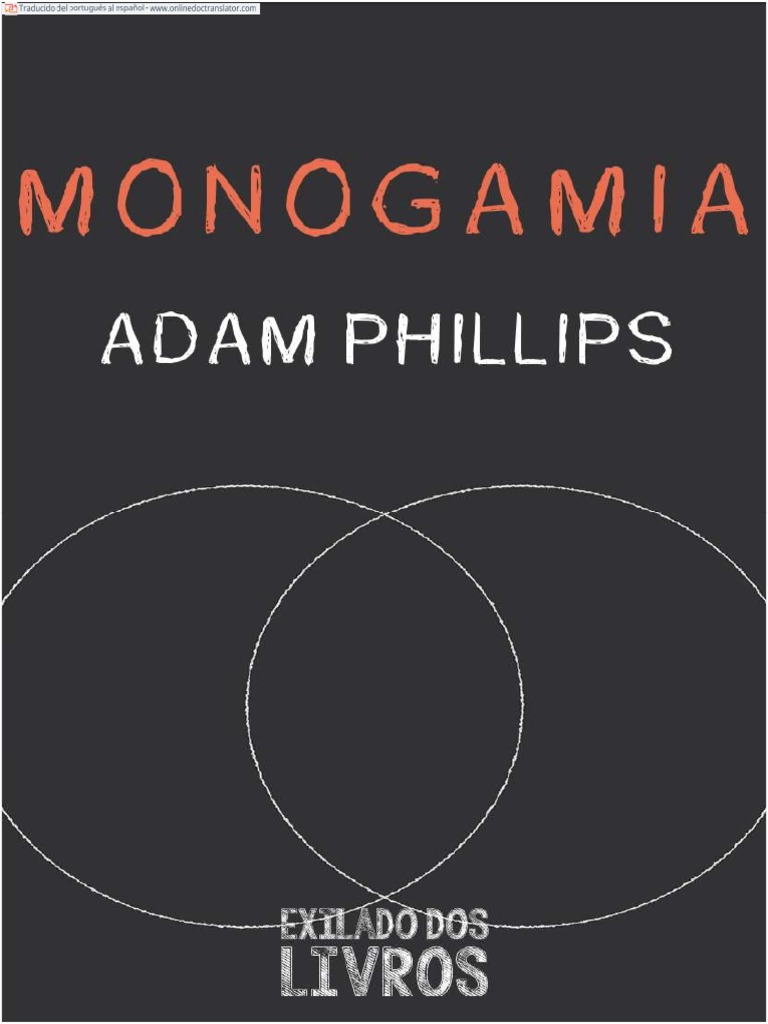 Monogamia en Español Adam Phillips | PDF | Monogamia | Infidelidad
