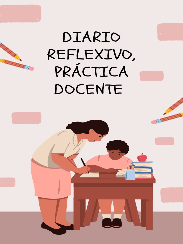 Diario Reflexivo, Práctica Docente | PDF | Salón de clases